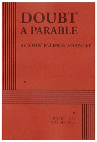 Reading Resolution: “Doubt: A Parable” by John Patrick Shanley – Alanna ...